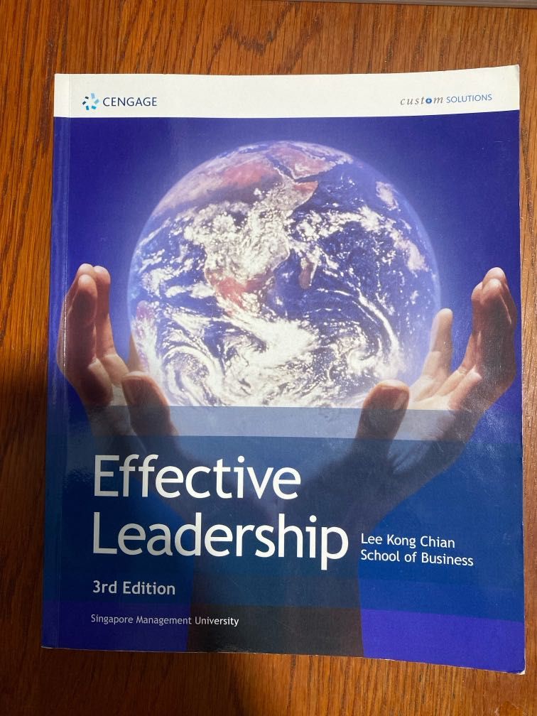 Effective leadership, 3rd edition (For SMU Leadership & Team-building ...