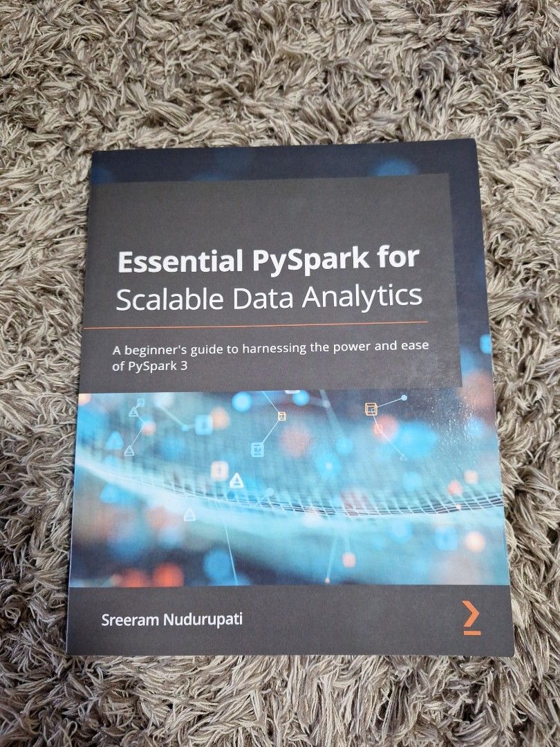 Essential PySpark for Scalable Data Analysis, Hobbies & Toys, Books ...