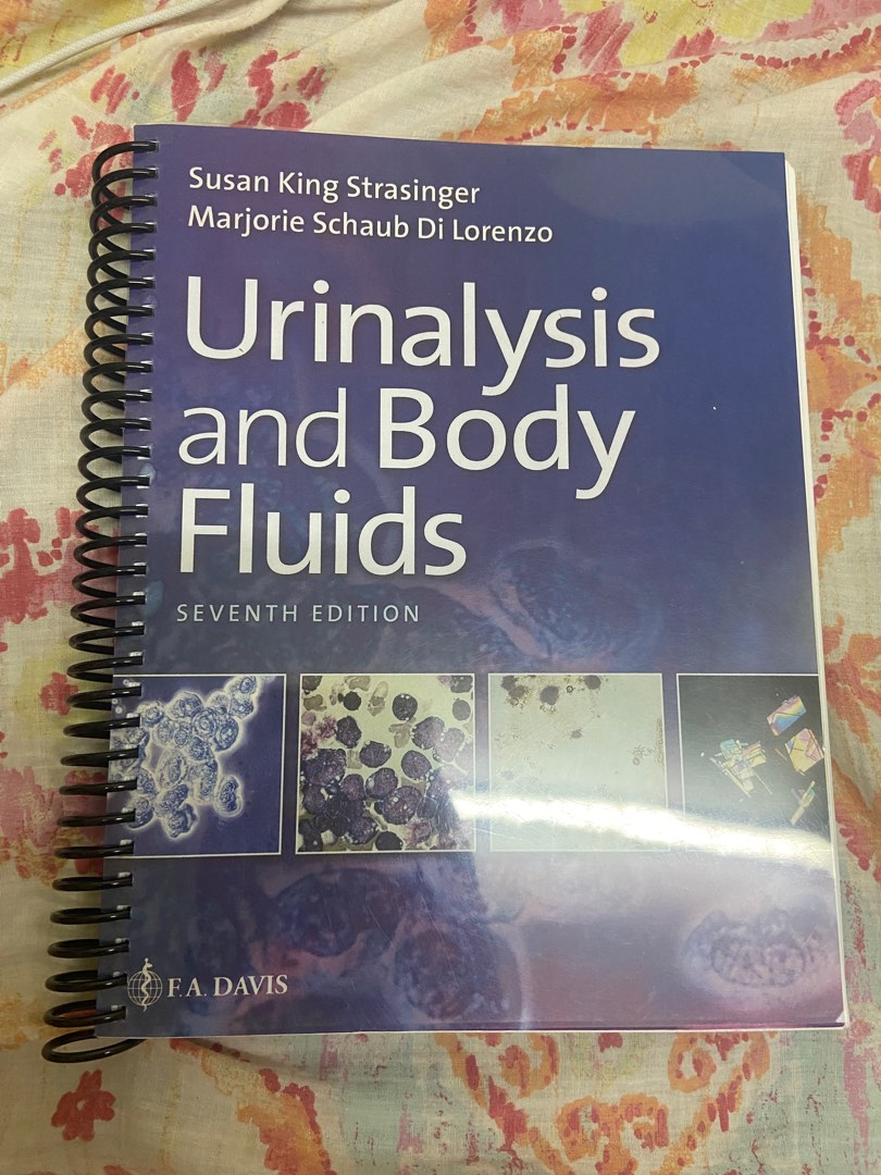 Urinalysis and Body Fluids by Susan King Strasinger and Marjorie Schaub ...