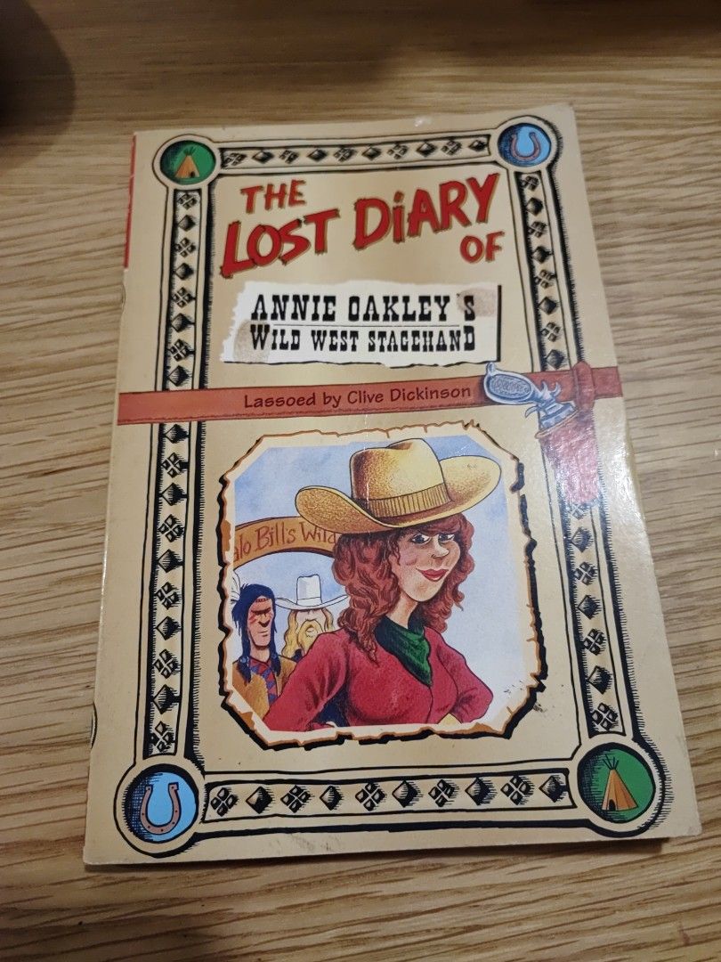 (ENG) The Lost Diary Of Annie Oakley's Wild West Stagehand, Hobbies ...