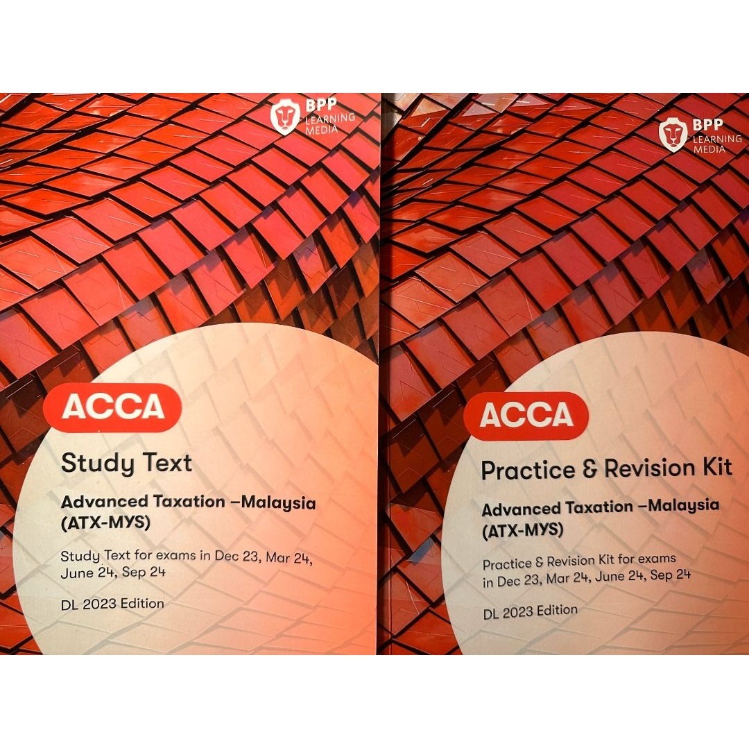 [PHOTOSTAT BOOK] ACCA BPP 2024 P6 Advance Taxation Malaysia Tax (MYS ...