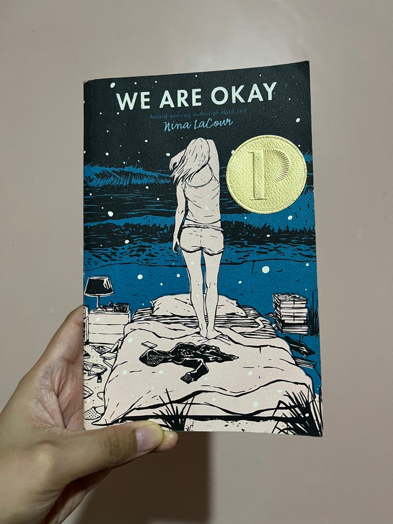 We Are Okay, a YA novel from Nina LaCour, Hobbies & Toys, Books ...