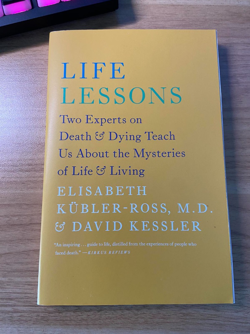 LIFE LESSONS - ELISABETH KUBLER ROSS MD & DAVID KESSLER, Hobbies & Toys, Books & Magazines ...