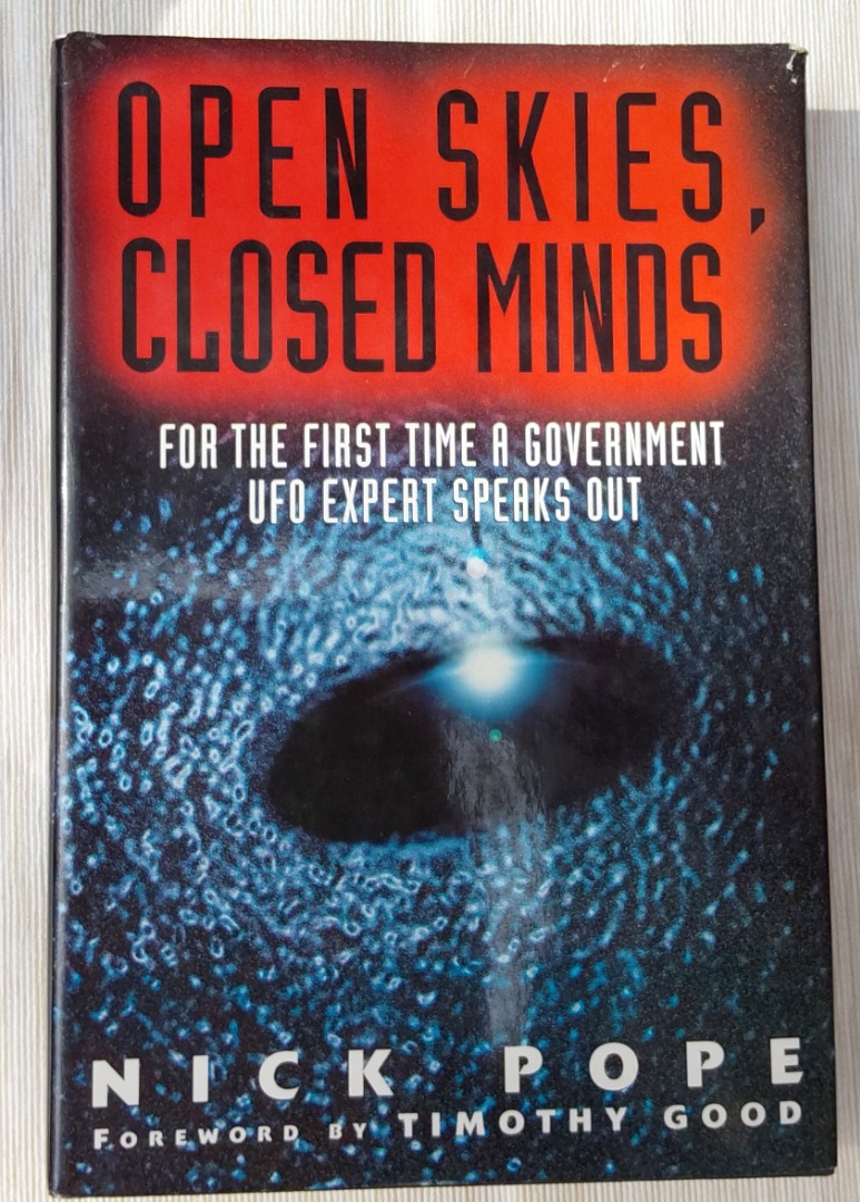 RARE 1ST Edition UFOs/ALIENS - Open Skies, Closed Minds: For the First Time A Government UFO ...