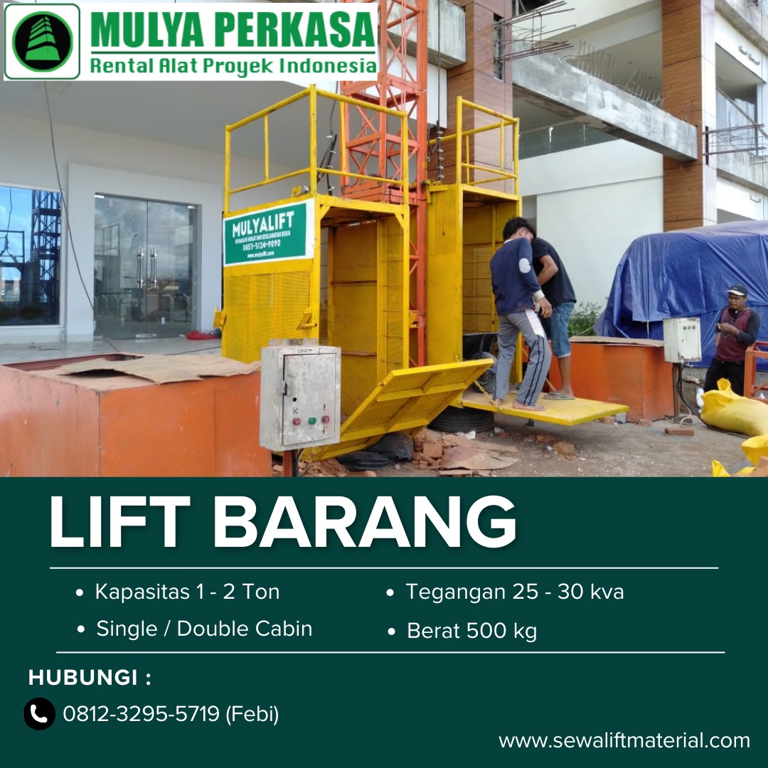 SEWA LIFT BARANG | LIFT MATERIAL | LIFT CARGO | ALIMAK KAB BENGKAYANG ...
