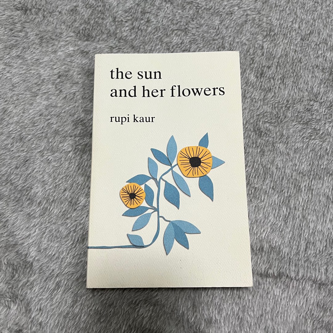 The Sun and Her Flowers by Rupi Kaur, Hobbies & Toys, Books & Magazines ...