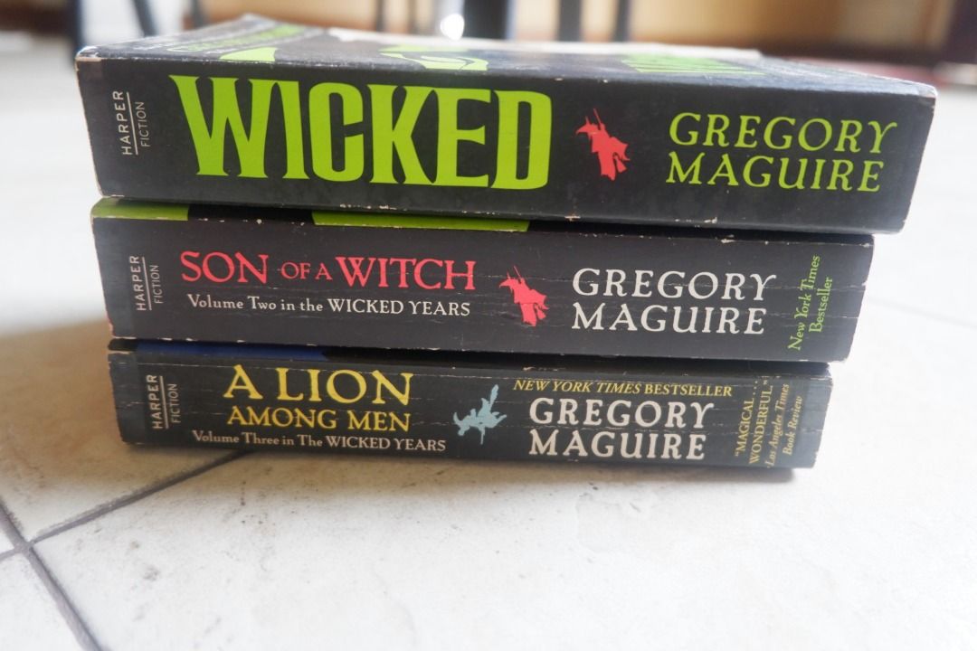The Wicked Years Series by Gregory Maguire ~ Wicked ~ Son of A Witch ...