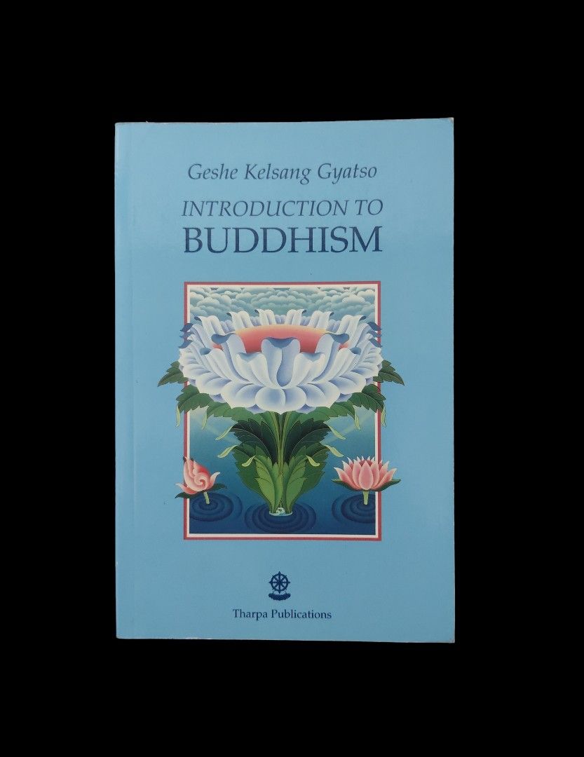 Introduction to Buddhism by Geshe Kelsang Gyatso, Hobbies & Toys, Books & Magazines, Fiction ...