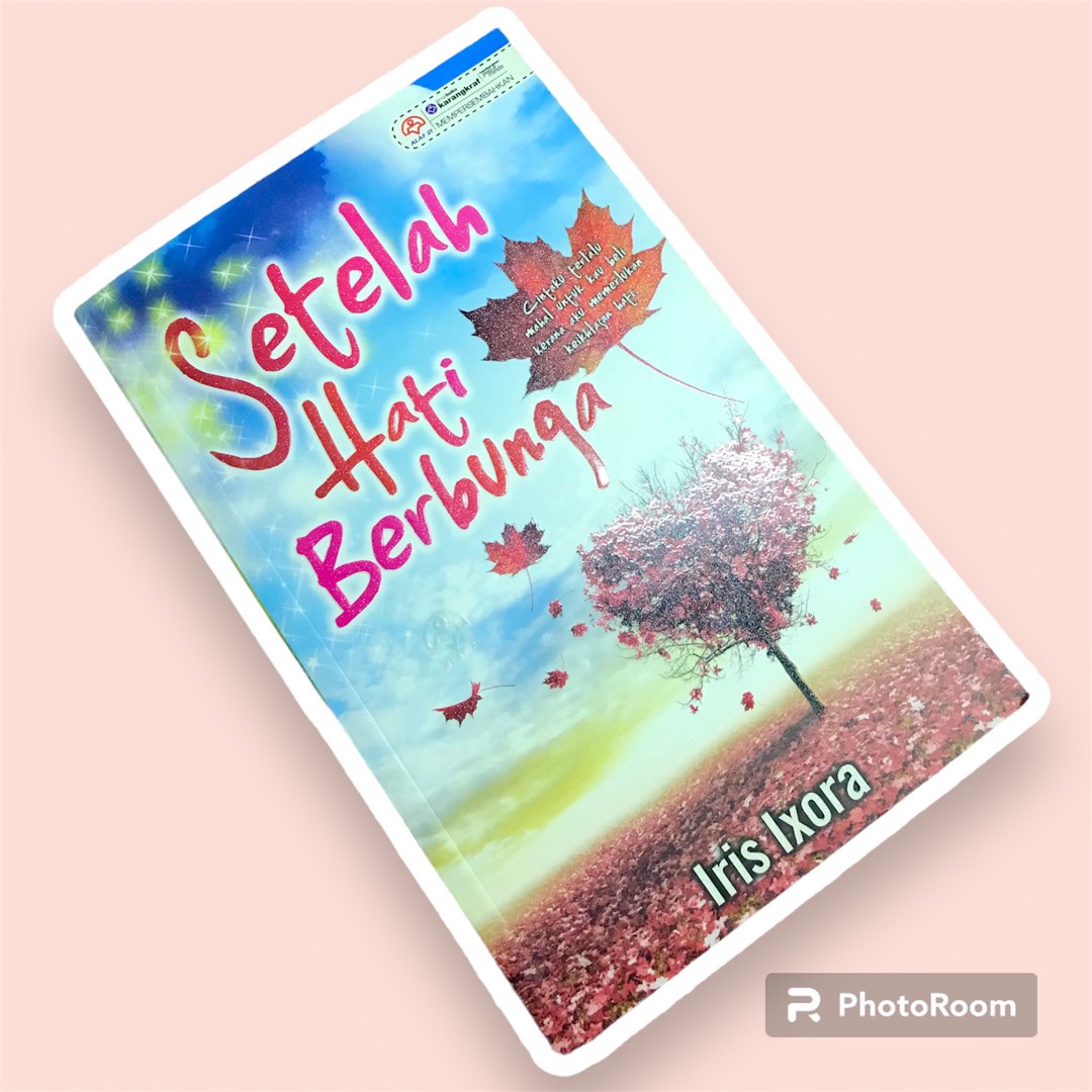 Novel Setelah Hati Berbunga Hobbies Toys Books Magazines