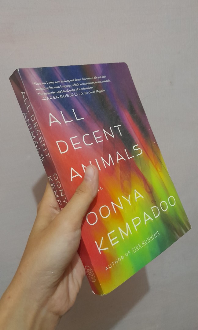 All Decent Animals - Oonya Kempadoo, Buku & Alat Tulis, Buku di Carousell