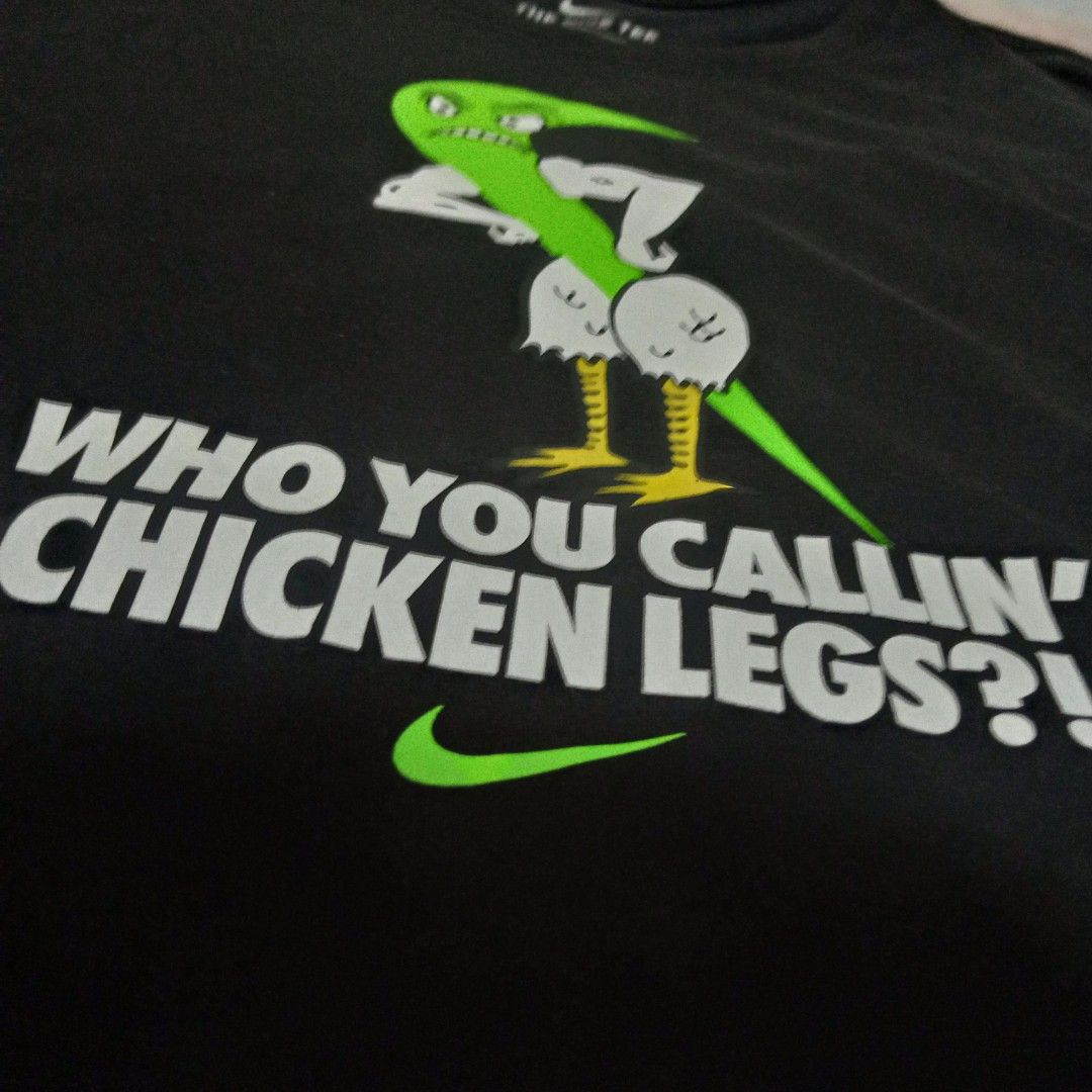 Nike "Who you callin' chicken legs?", Men's Fashion, Tops & Sets ...