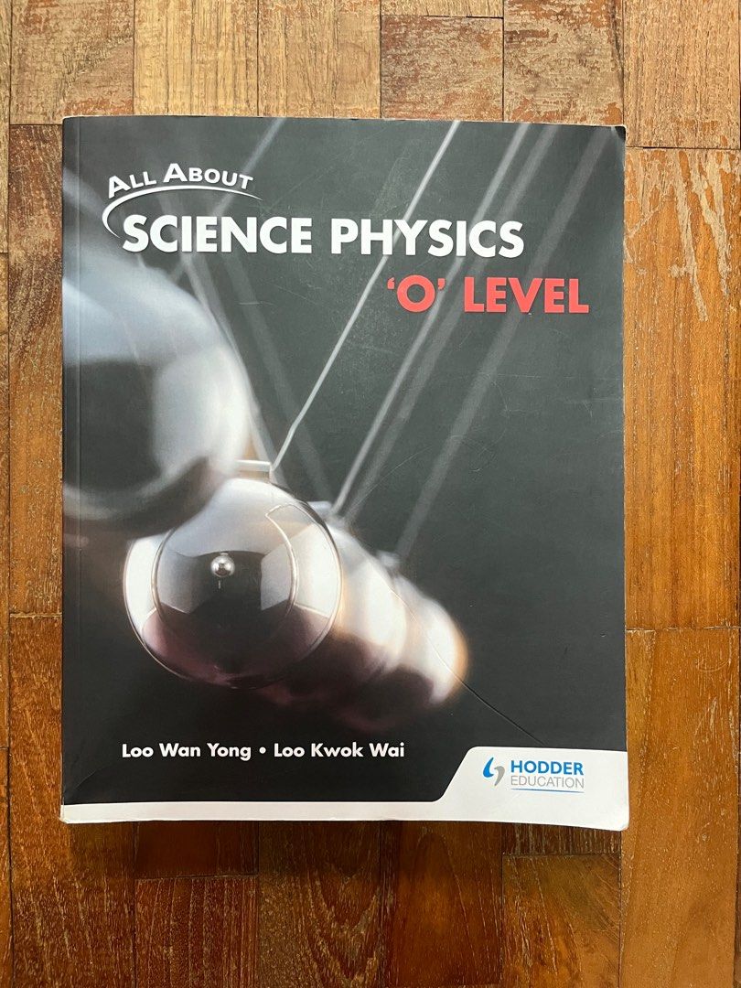Science Physics O level textbook, Hobbies & Toys, Books & Magazines ...