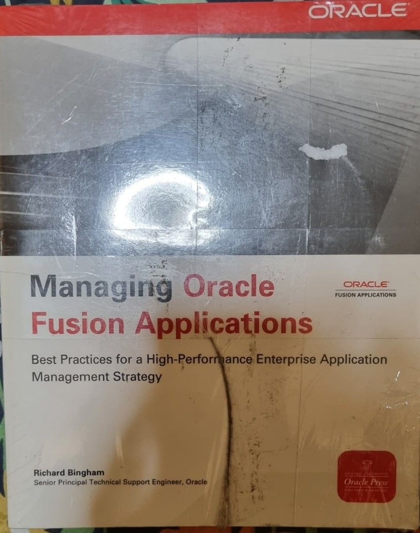 Managing Oracle Fusion Applications - Oracle Press by Richard Bingham, Hobbies & Toys, Books ...