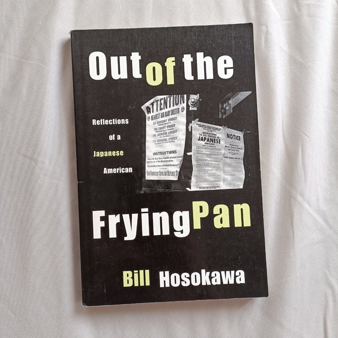 OUT OF THE FRYING PAN (Bill Hosokawa), Hobbies & Toys, Books ...