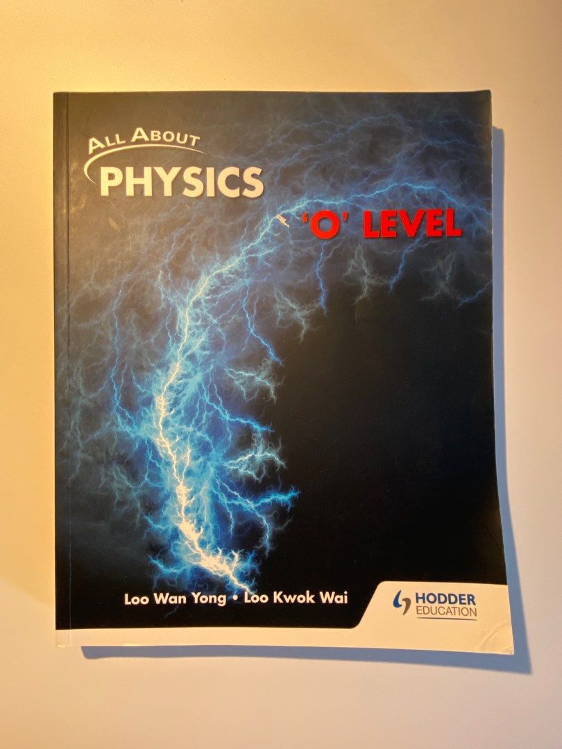 O Level Physics textbook, Hobbies & Toys, Books & Magazines, Textbooks ...