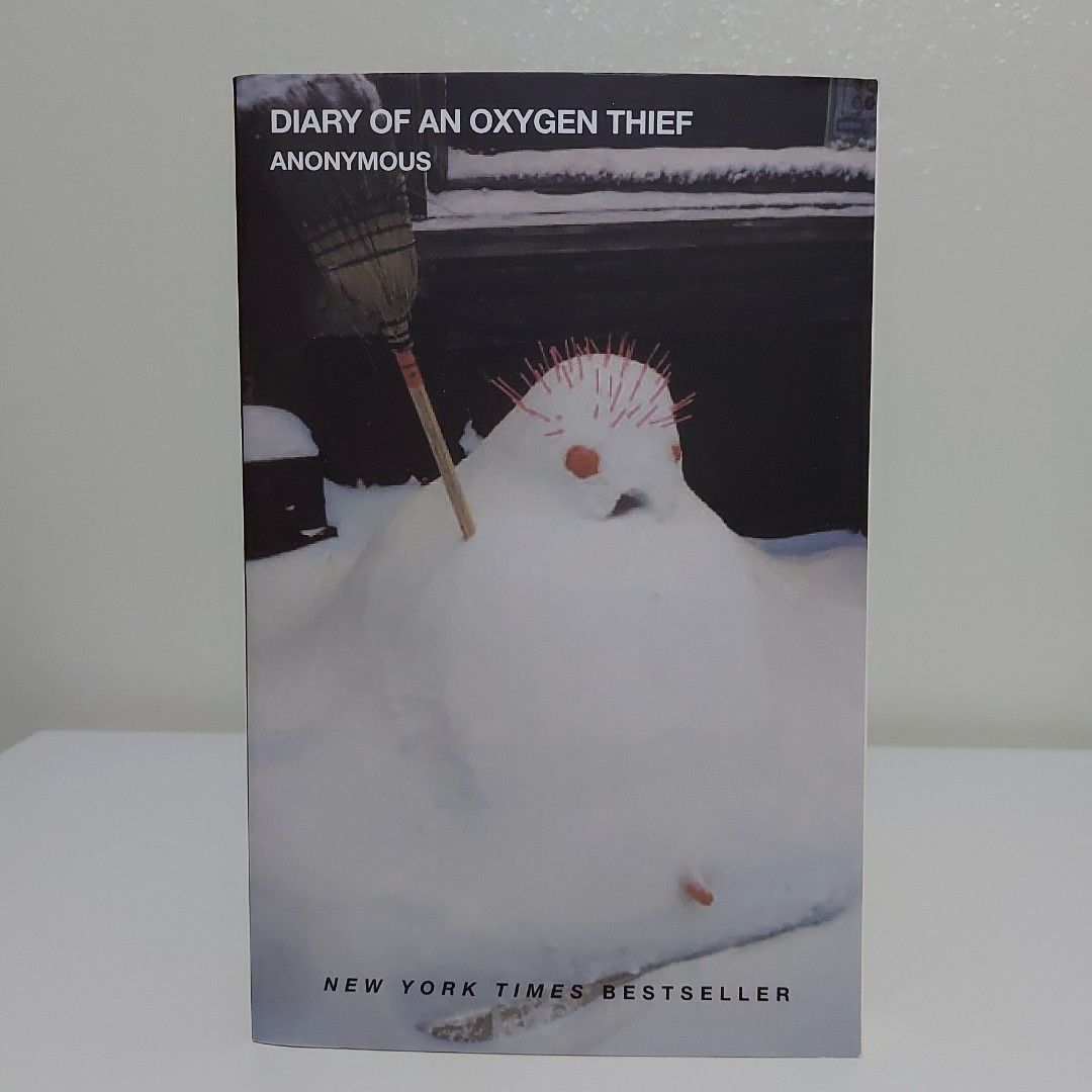 ON HAND - Diary of an Oxygen Thief by Anonymous, Hobbies & Toys, Books ...