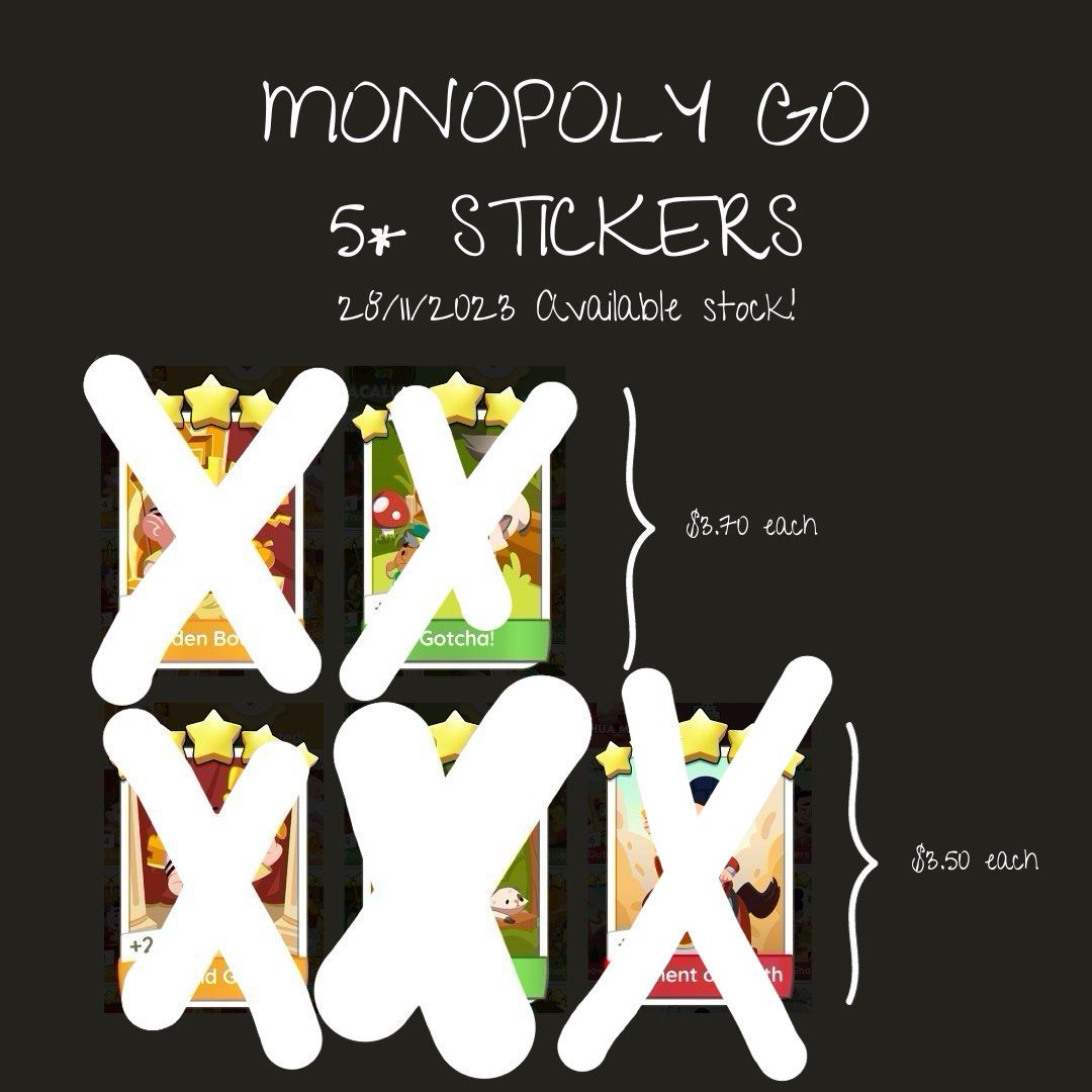 Monopoly Go 5* Stickers Liquid Gold Golden Bounty Gotcha Not a Fan ...