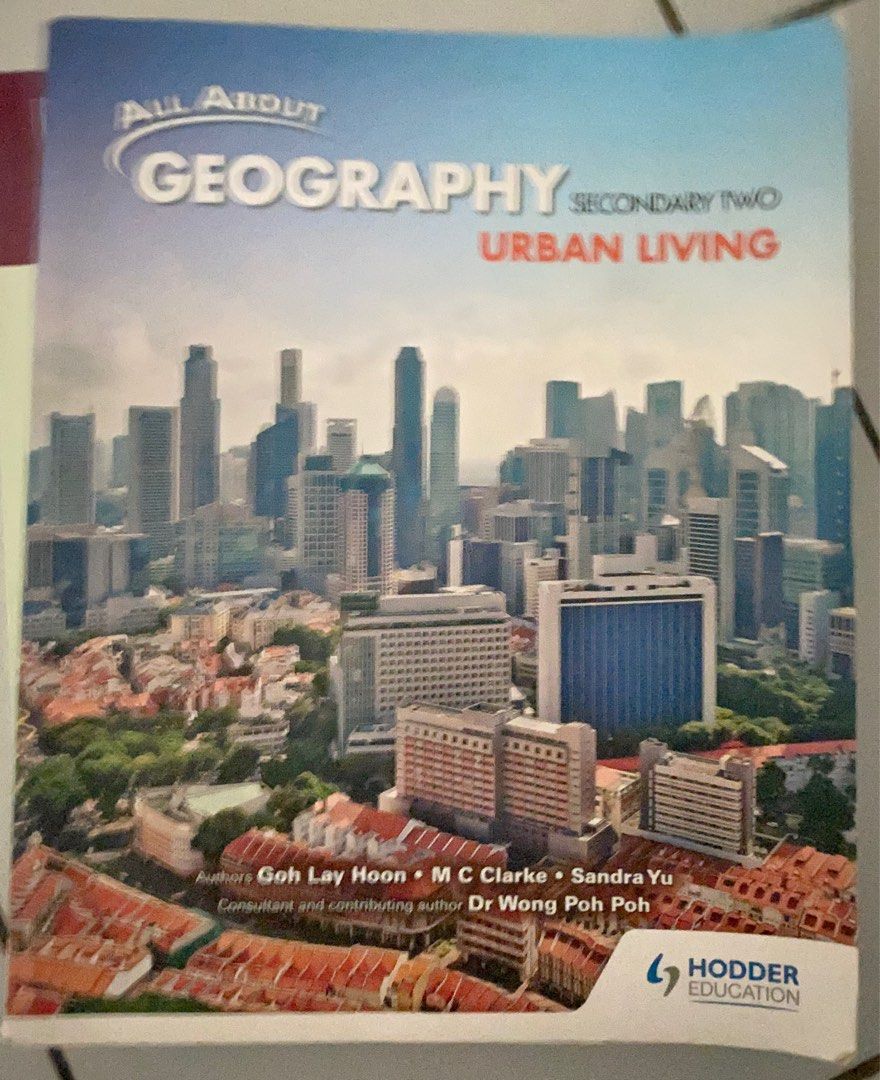 Sec 2 urban living Geography Textbook, Hobbies & Toys, Books ...