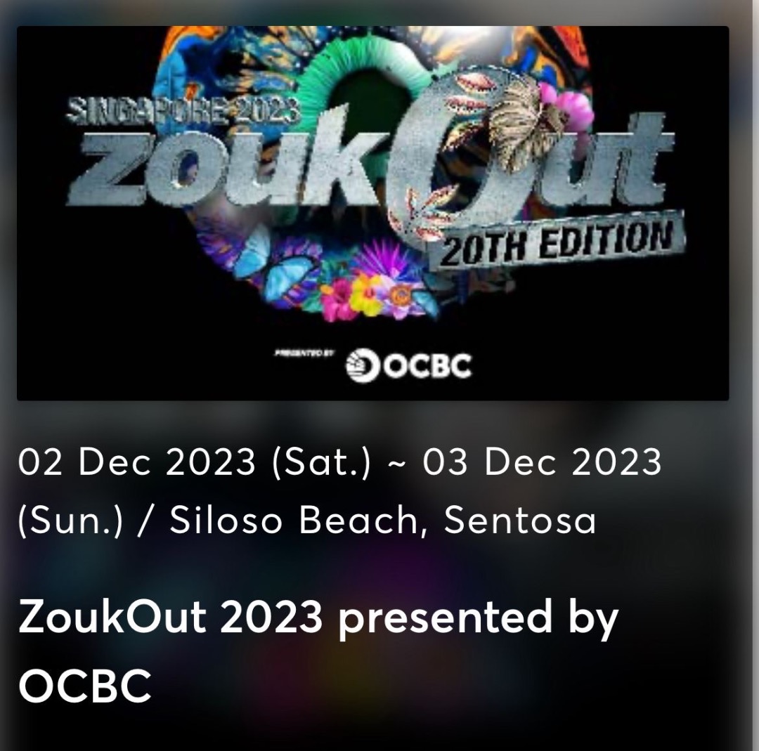 ZoukOut 2023 Dec 3rd, Tickets & Vouchers, Event Tickets on Carousell