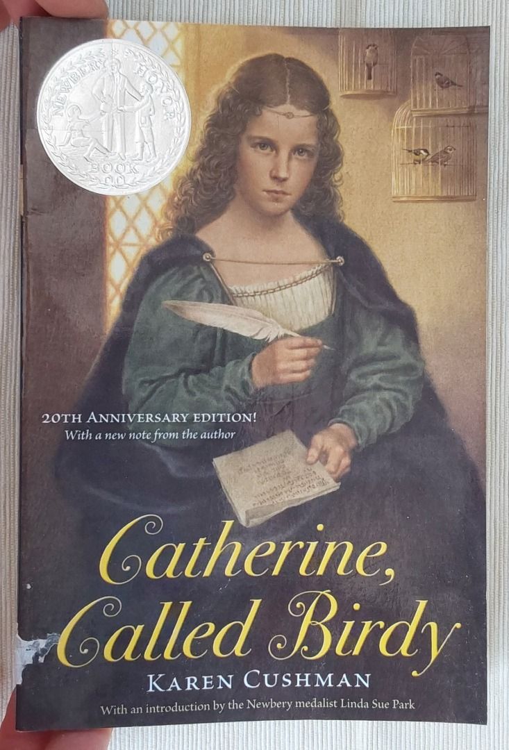 20th Anniversary Edition - Catherine Called Birdy by Karen Cushman ...