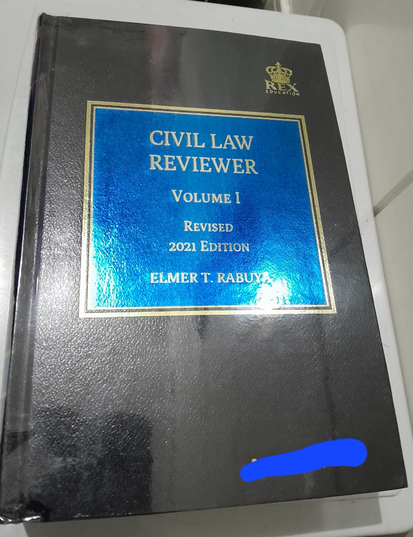 Civil Law Reviewer Volume I Revised 2021 Edition by Elmer T. Rabuya ...