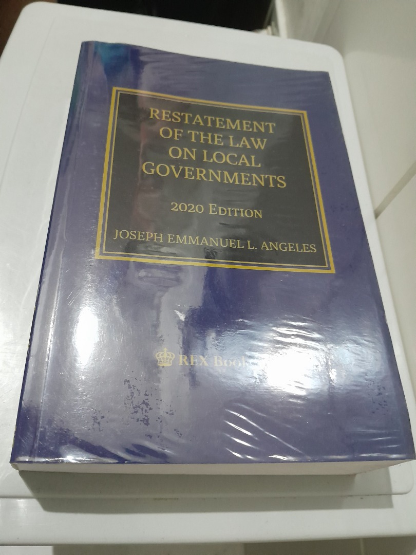 Restatement on the Law of Local Governments by Joseph Manuel L. Angeles ...
