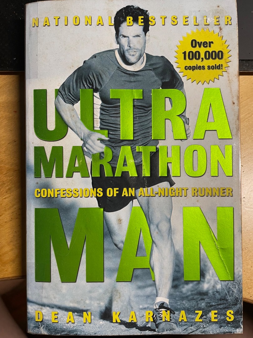 UltraMarathon Man: Confessions of an All-Night Runner by Dean Karnazes ...