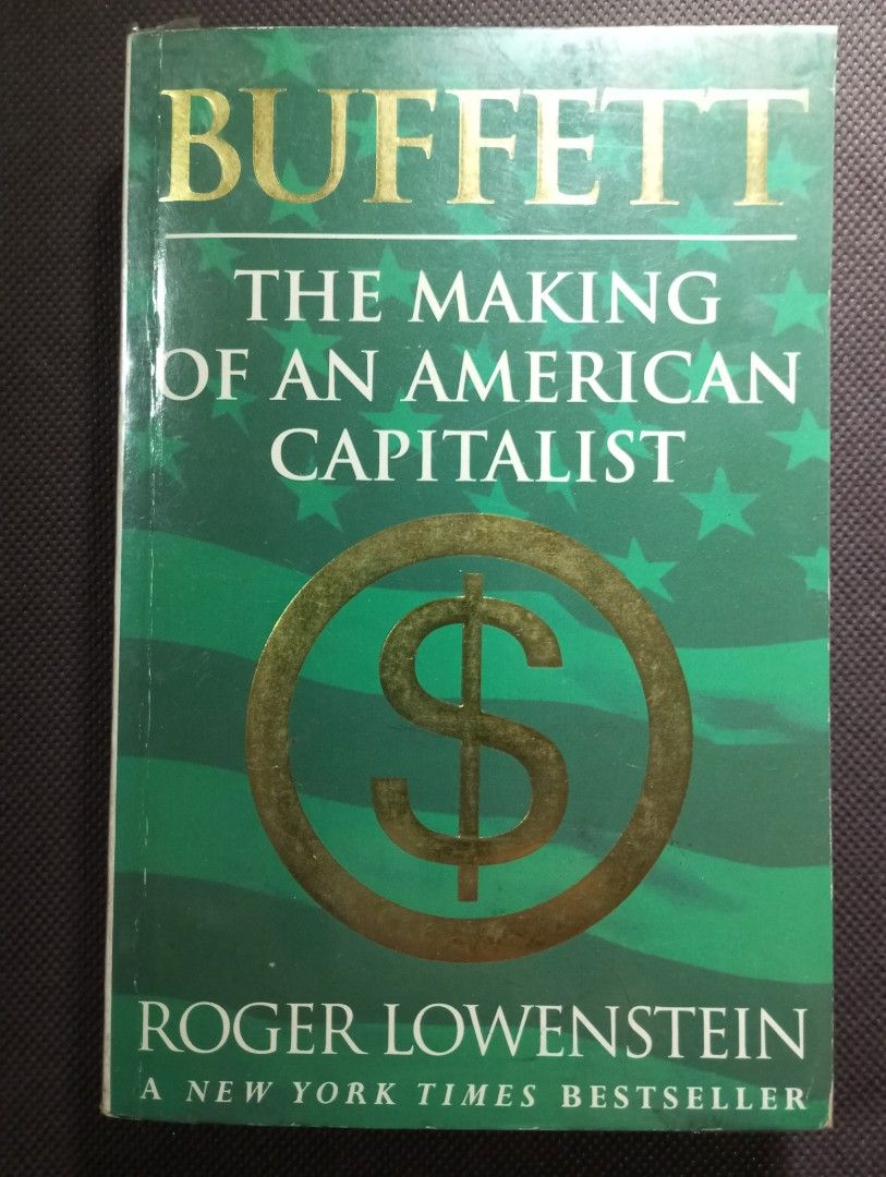 Warren Buffet. The Making of an American Capitalist. Roger Lowenstein ...