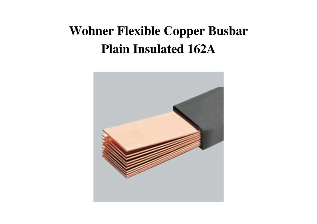 Wohner Flexible Copper Busbar Plain Insulated 162A, Commercial ...