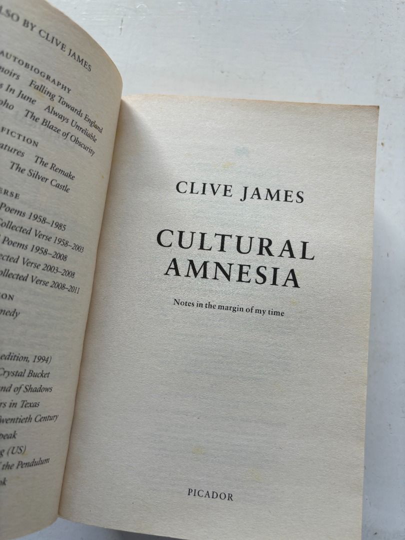 Cultural Amnesia by Clive James, Hobbies & Toys, Books & Magazines ...
