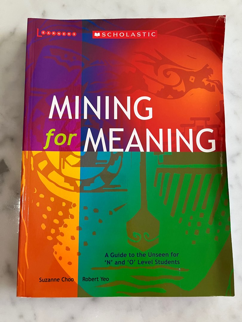 Mining for Meaning O level textbook, Hobbies & Toys, Books & Magazines ...