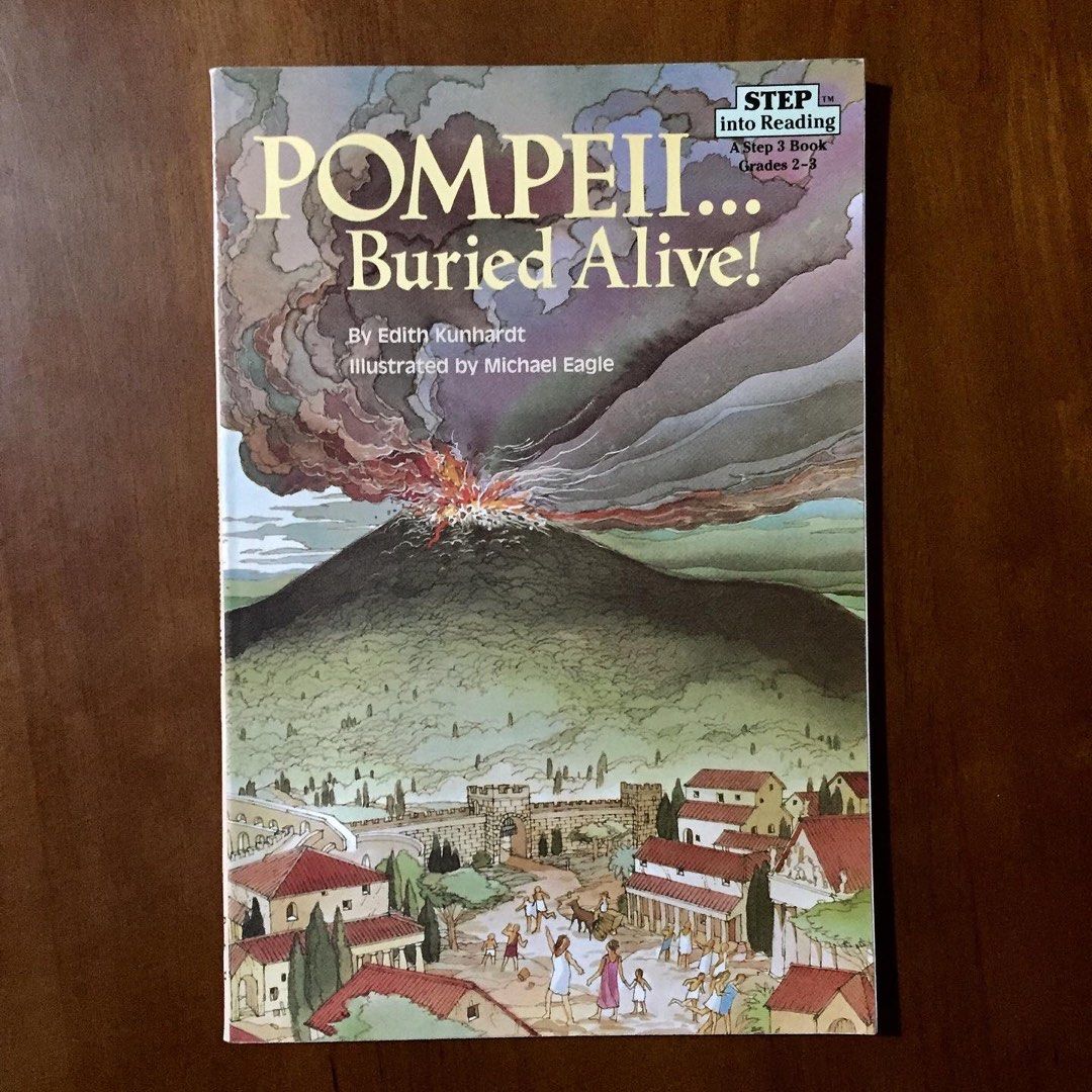 Pompeii.. Buride Alive! By Edith Kunhardt and Michael Eagle ...