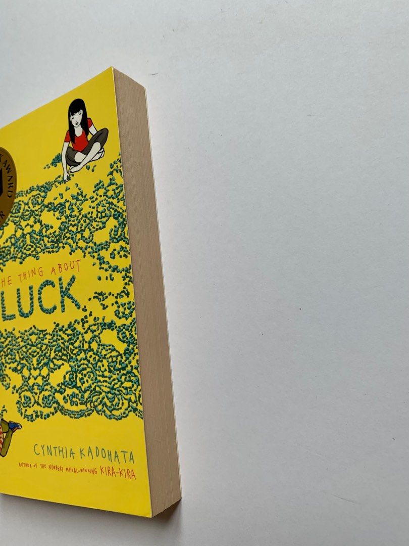 The Thing About Luck - Cynthia Kadohata Illustrations by Julia Kuo ...