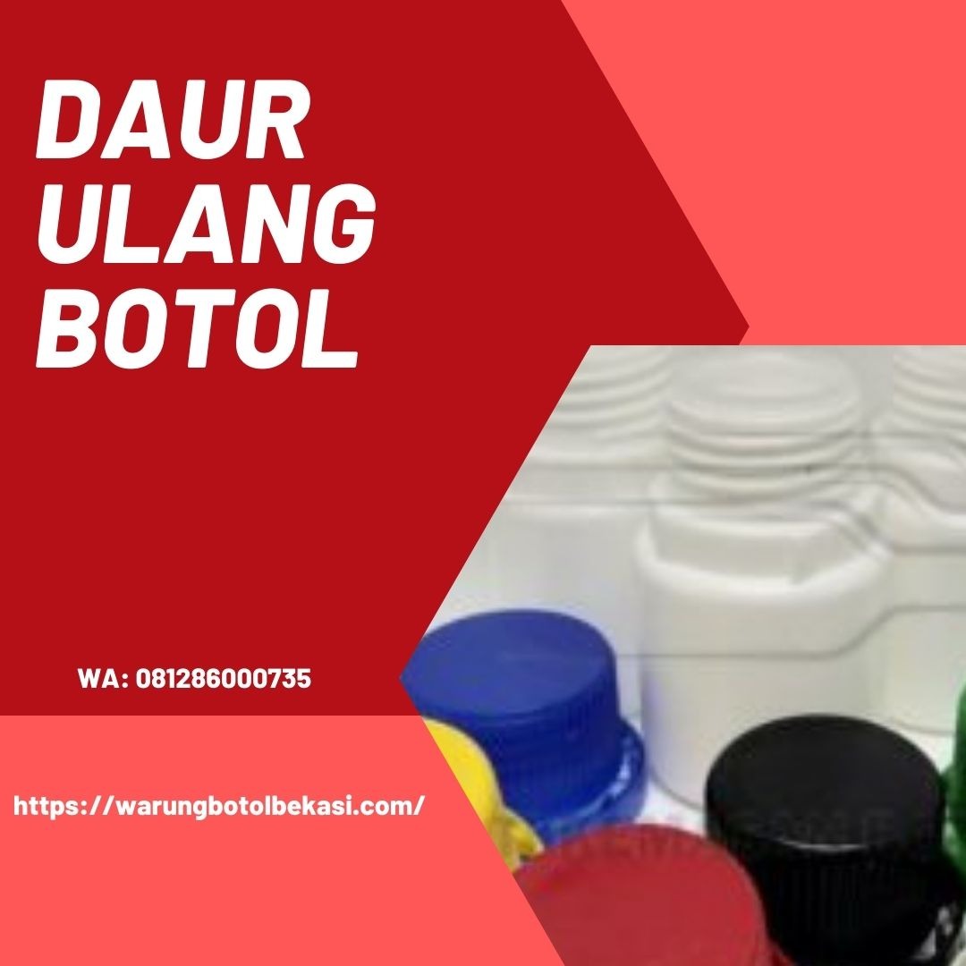 WA: 081286000735- Daur Ulang Botol Di Pantai Makmur Tarumajaya Bekasi ...