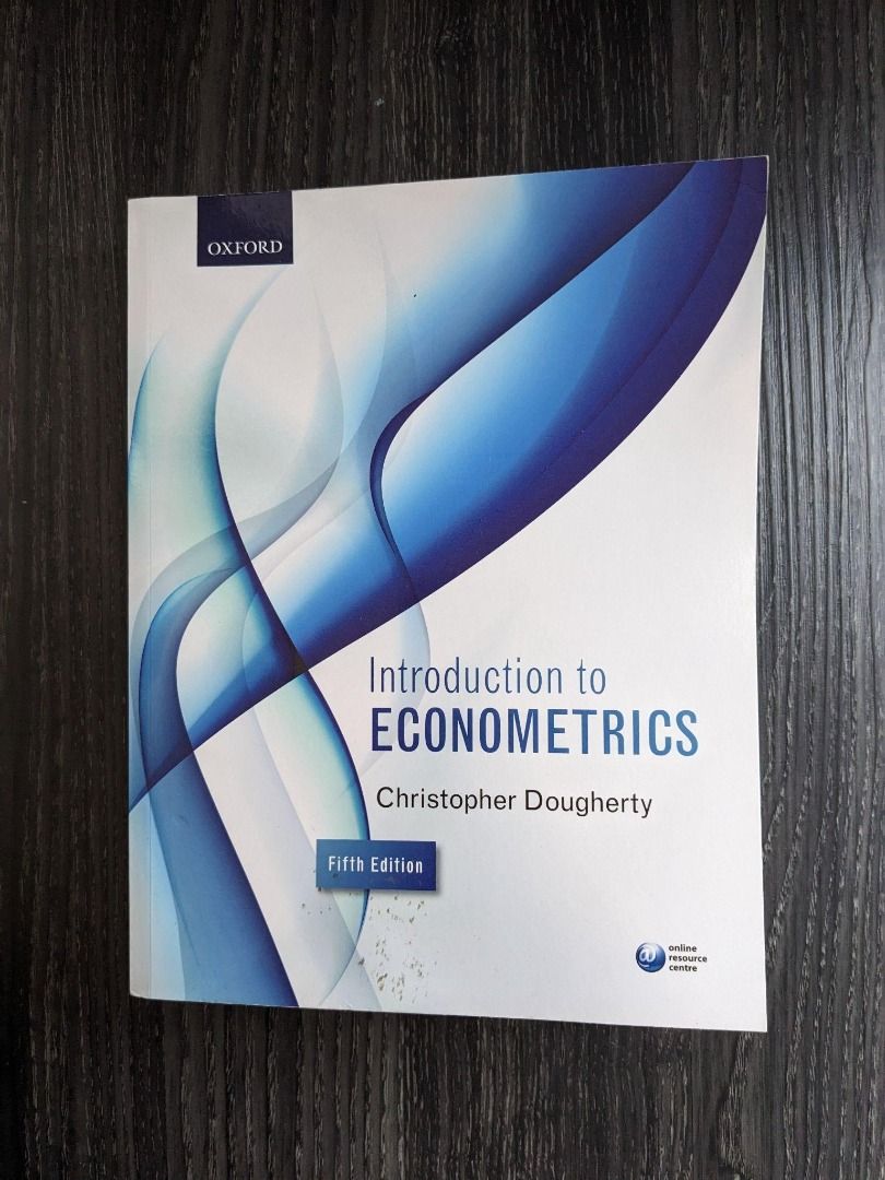 Introduction To Econometrics Dougherty 5th Edition Hobbies And Toys Books And Magazines