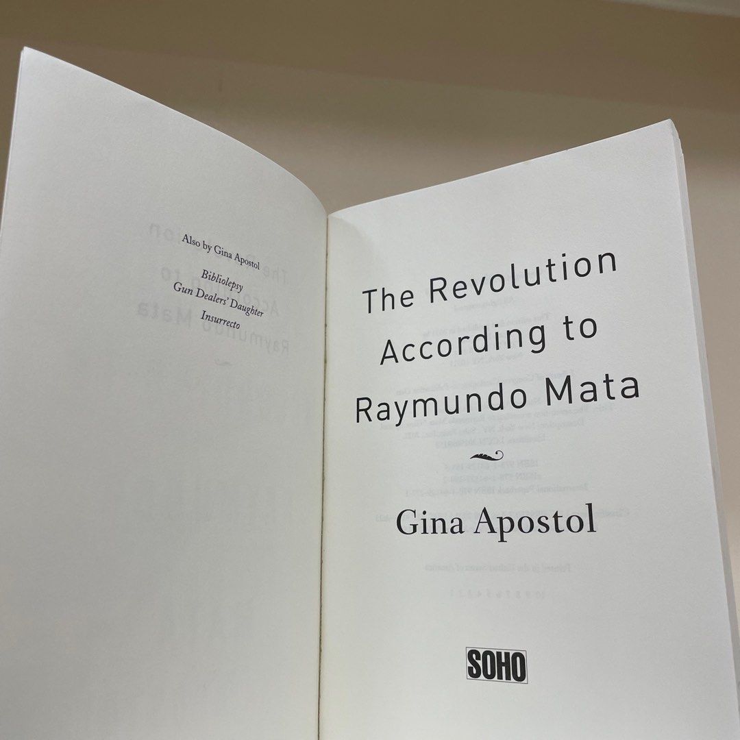 The Revolution According to Raymundo Mata - Gina Apostol, Hobbies ...