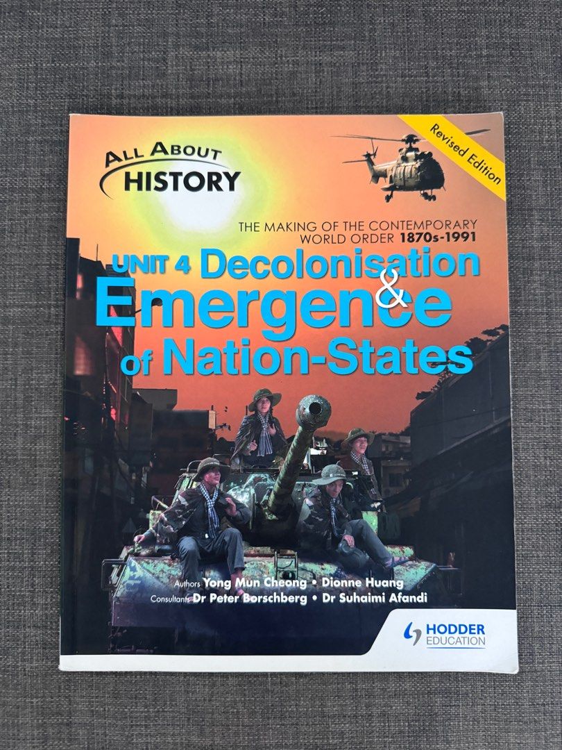 All About History Unit 4: Decolonisation & Emergence of Nation States ...