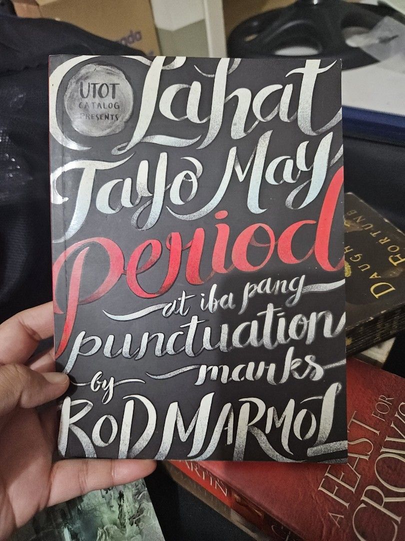 Lahat tayo may period at iba pang punctuation marks by rod marmol ...