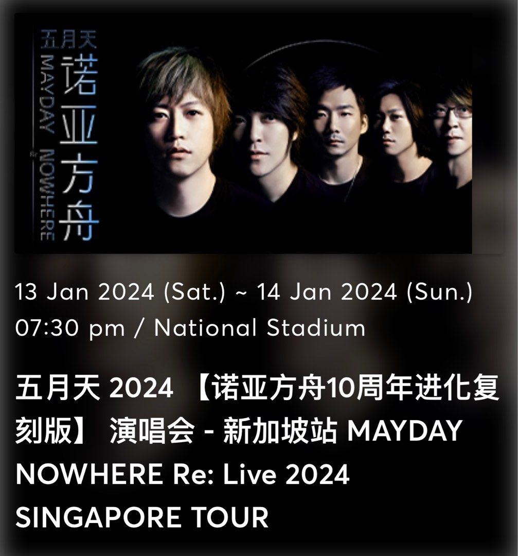 Mayday NOWHERE Singapore 2024 Concert, Tickets & Vouchers, Event Tickets on Carousell