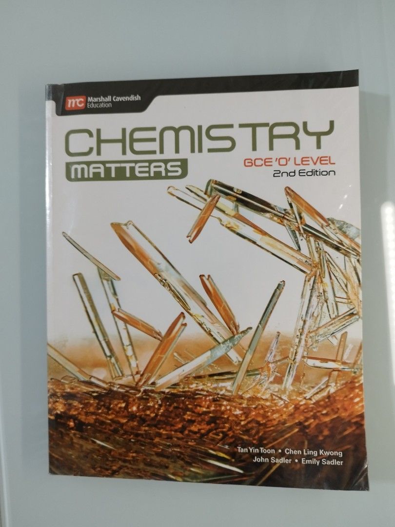 Chemistry Matters 2nd Edition for O Level Pure Chemistry, Hobbies ...