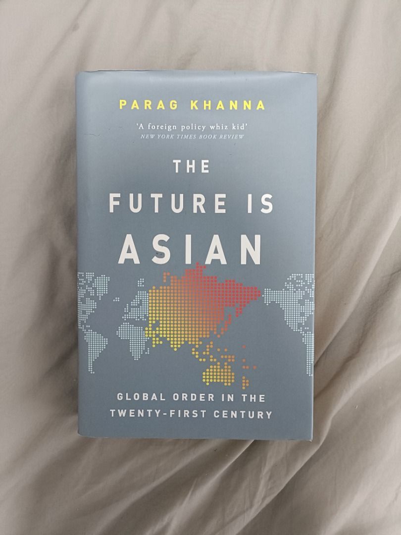 The Future is Asian by Parag Khanna - Hardcover Book, Hobbies & Toys ...
