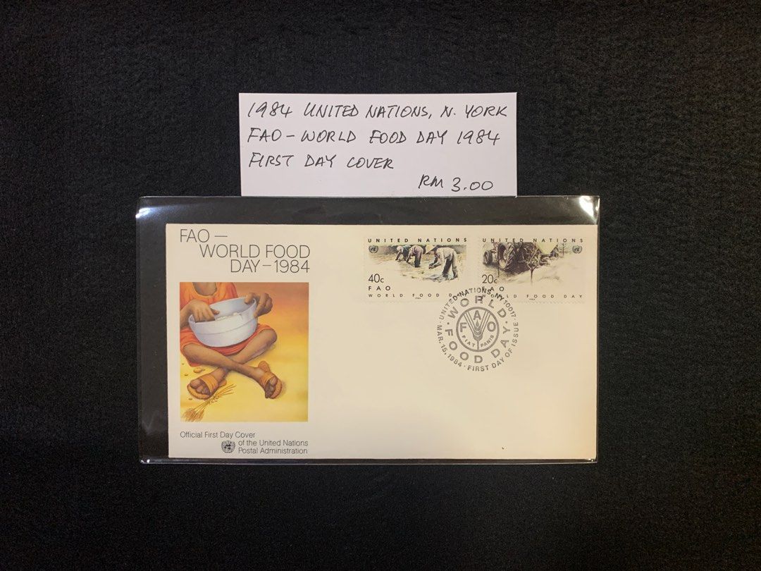 1984 United Nations, N.York FAO-World Food Day 1984 First Day Cover ...