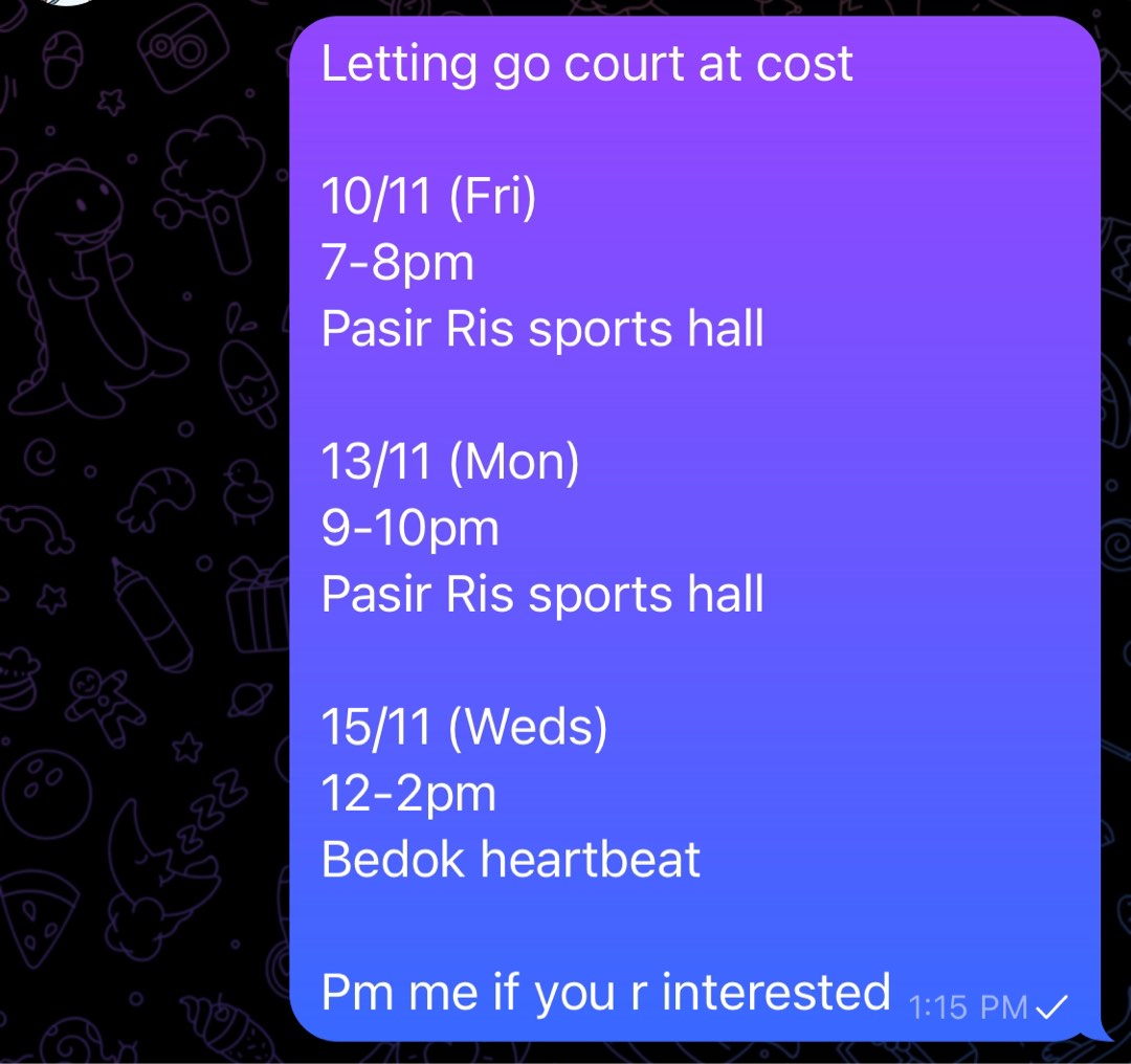Letting go court at cost 10/11 (Fri) 7-8pm Pasir Ris sports hall ...