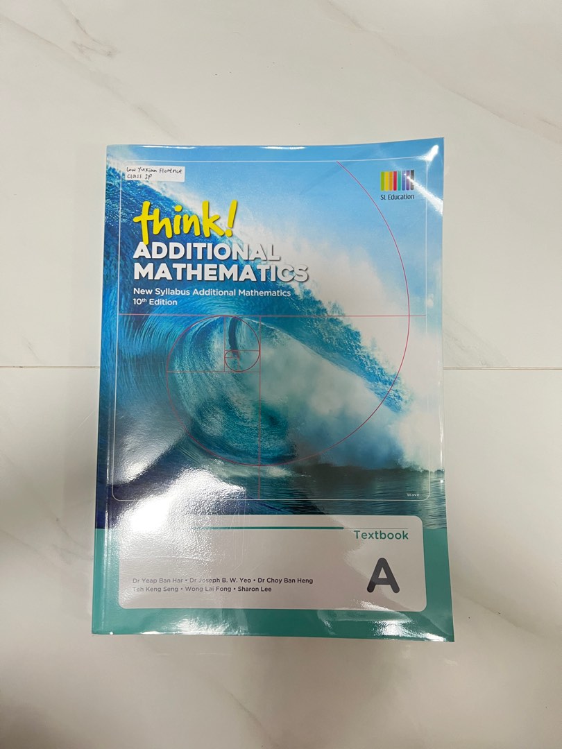 SECONDARY 3/4 THINK! ADDITIONAL MATHEMATICS TEXTBOOK A, Hobbies & Toys ...