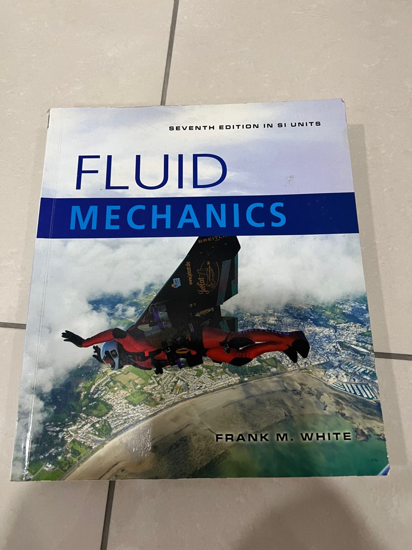 Fluid Mechanics (7th Edition), Hobbies & Toys, Books & Magazines ...