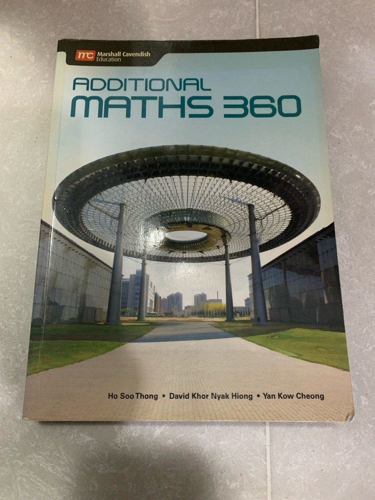 Additional Maths 360, Hobbies & Toys, Books & Magazines, Textbooks on ...