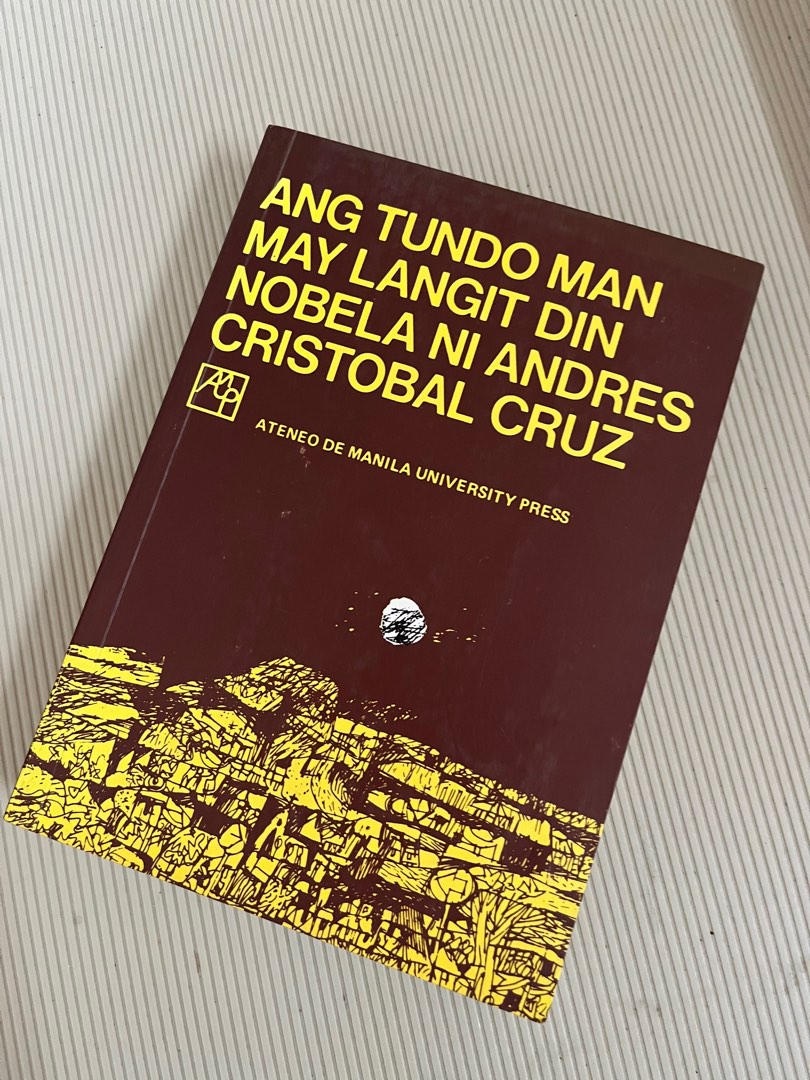 Ang Tundo Man Langit Din by Andres Cristobal Cruz, Hobbies & Toys ...
