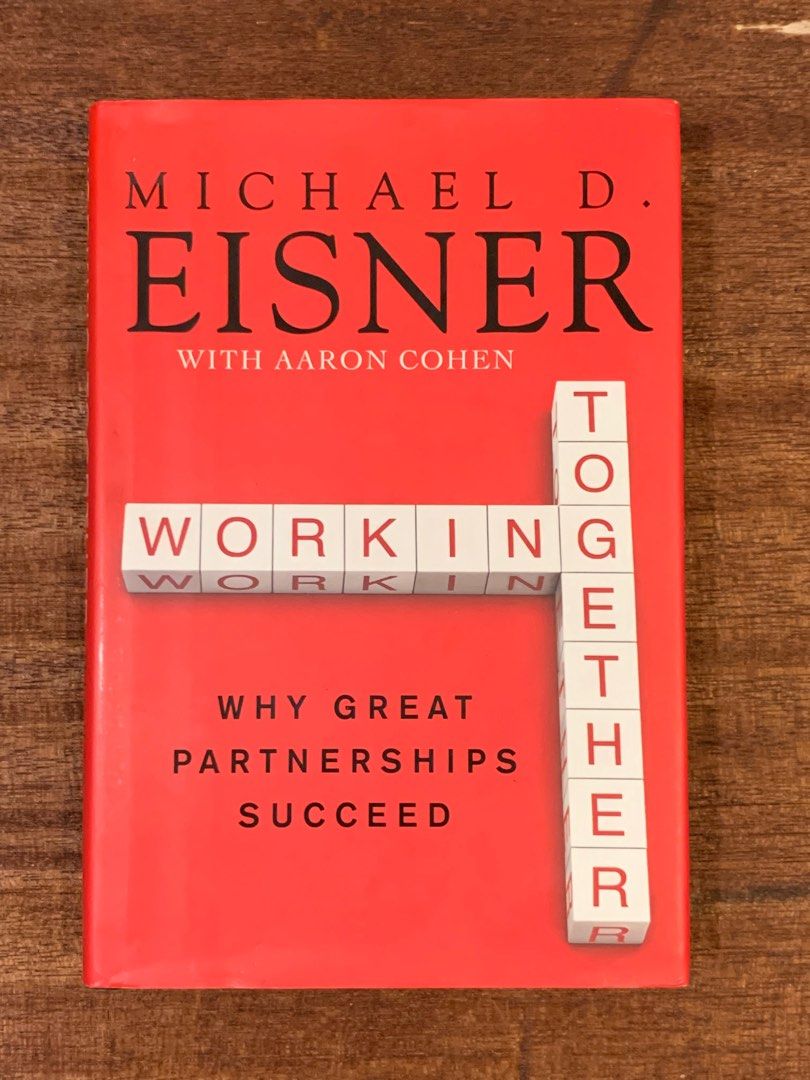Working Together Why Great Partnerships Succeed book by Michael D ...