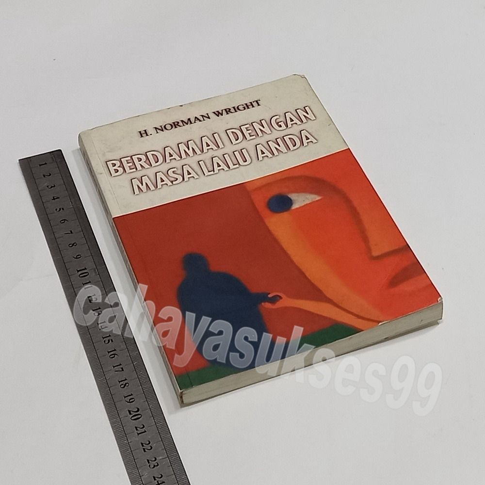 Buku Berdamai Dengan Masa Lalu Anda Buku Bacaan H Norman Wright, Buku ... Buku Berdamai Dengan Masa Lalu Anda Buku Bacaan H Norman Wright, Buku ...