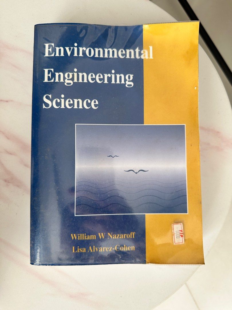 Environmental Engineering Science, by William Nazaroff, Lisa Alvarez ...